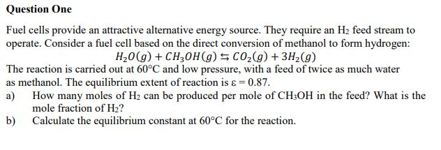 Solved Question One Fuel cells provide an attractive | Chegg.com