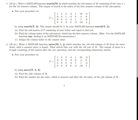 Solved 1. (25 p.) Write a MATLAB function search( M i) which | Chegg.com