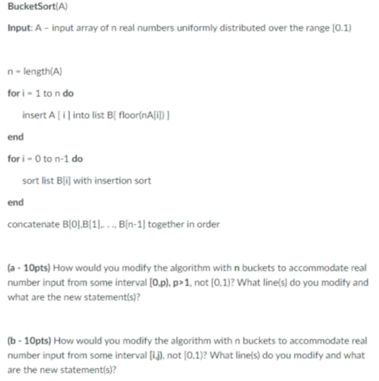Solved b.) How would you modify the algorithm with n buckets | Chegg.com