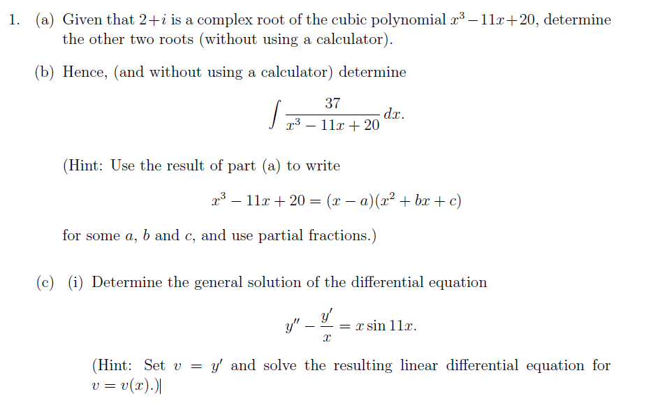 Solved (a) Given that 2+i is a complex root of the cubic | Chegg.com