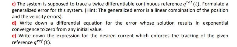 Solved Assume a single-DOF motion control system whose | Chegg.com