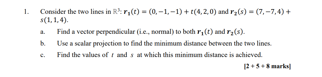 Solved Consider the two lines in \\( \\mathbb{R}^{3}: | Chegg.com