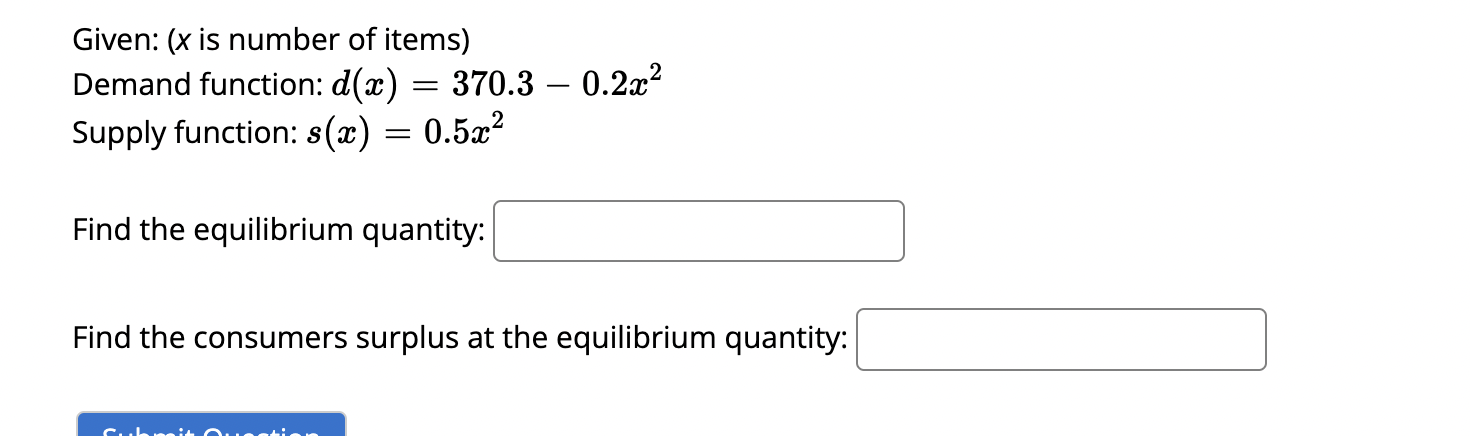 Solved Given: ( x is number of items) Demand function: | Chegg.com