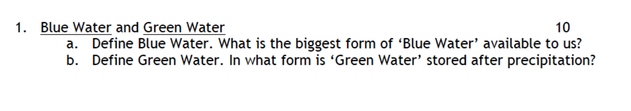 Solved 1. Blue Water and Green Water 10 a. Define Blue | Chegg.com
