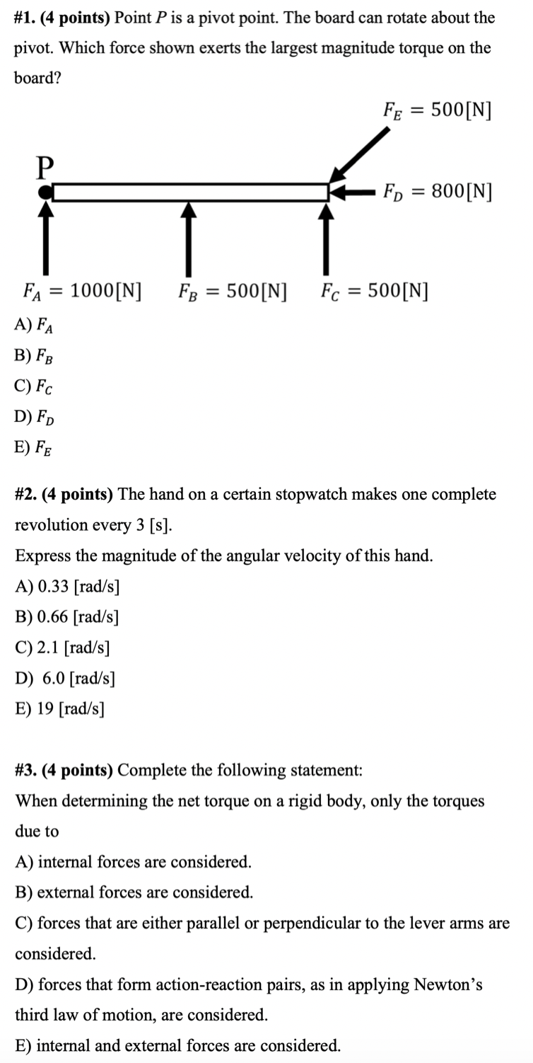 Solved #1. (4 points) Point P is a pivot point. The board | Chegg.com