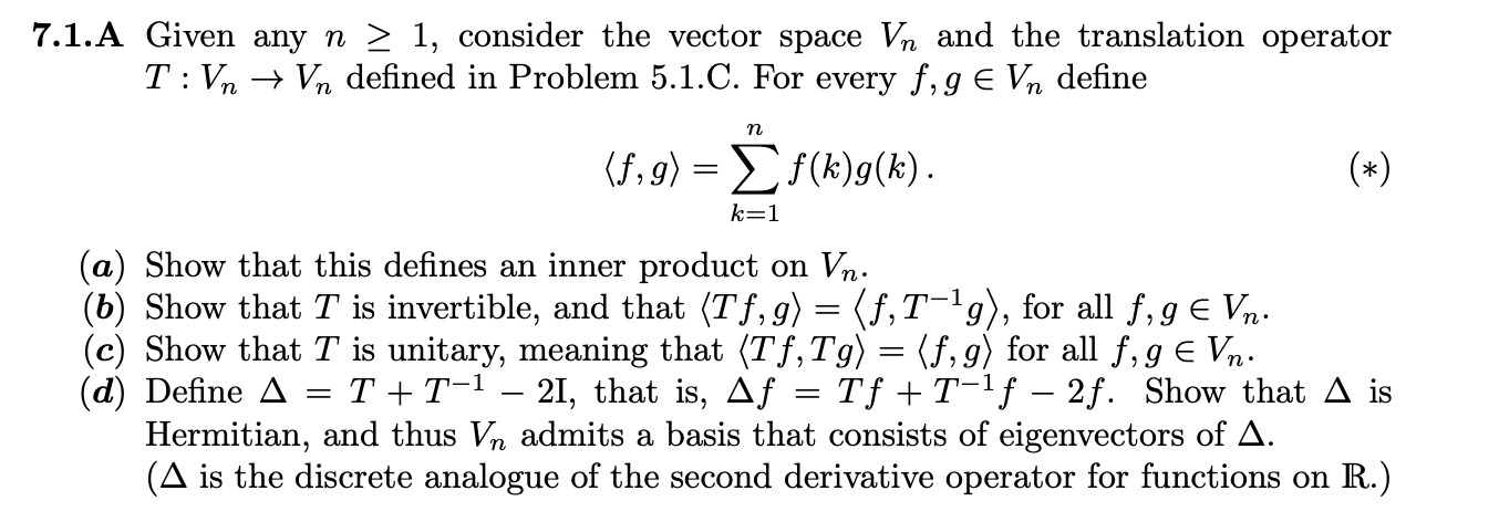 Solved 1.A Given any n≥1, consider the vector space Vn and | Chegg.com
