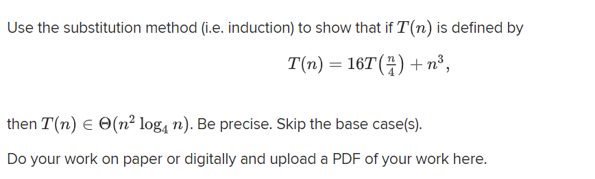 Solved Use The Substitution Method I E Induction To Show