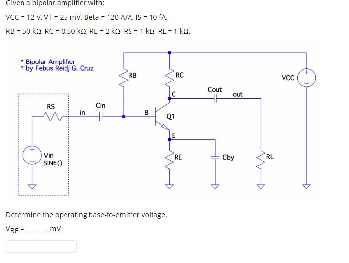 Solved Given a bipolar amplifier with: VCC = 12 V, VT = 25 | Chegg.com
