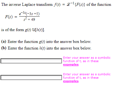 Solved The inverse Laplace transform f(t)=L−1{F(s)} of the | Chegg.com