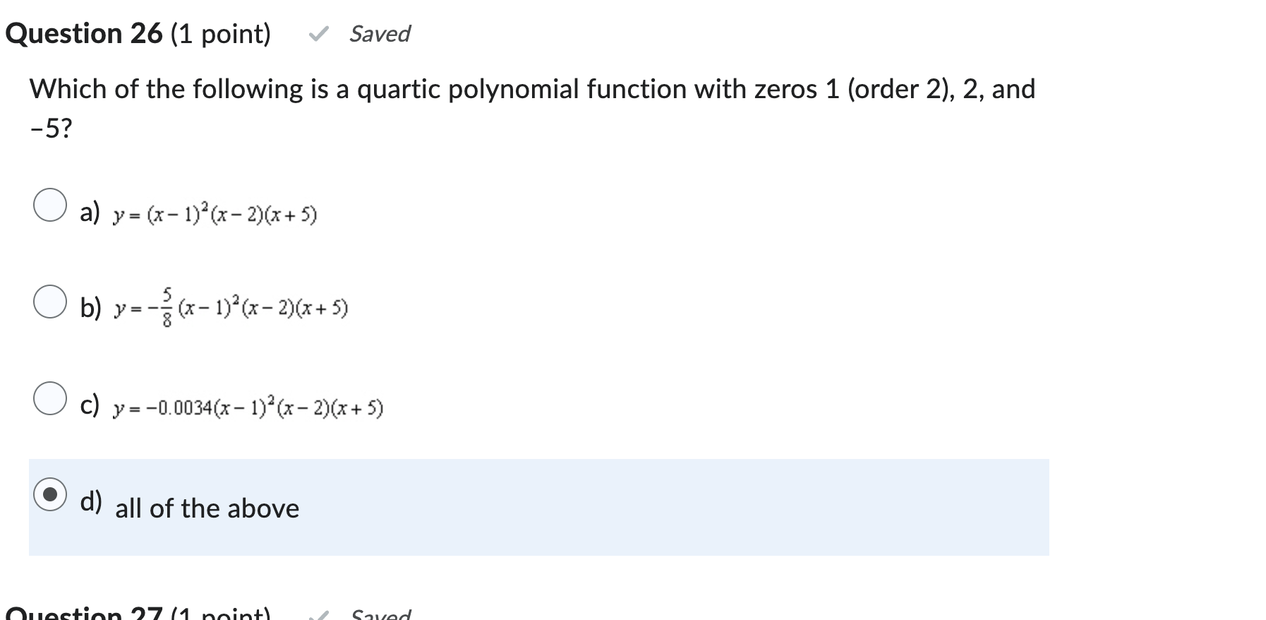 Solved Question 26 (1 ﻿point)Which of ﻿the following is ﻿a | Chegg.com