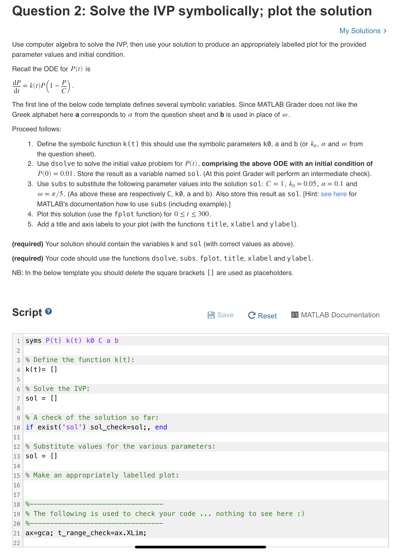 Question 2: Solve the IVP symbolically; plot the | Chegg.com
