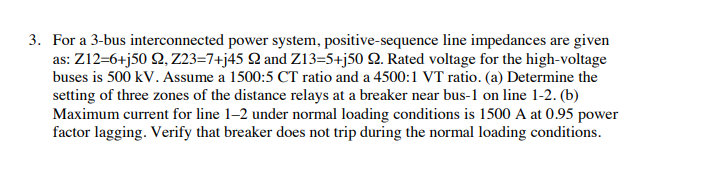 Solved 3. For a 3-bus interconnected power system, | Chegg.com