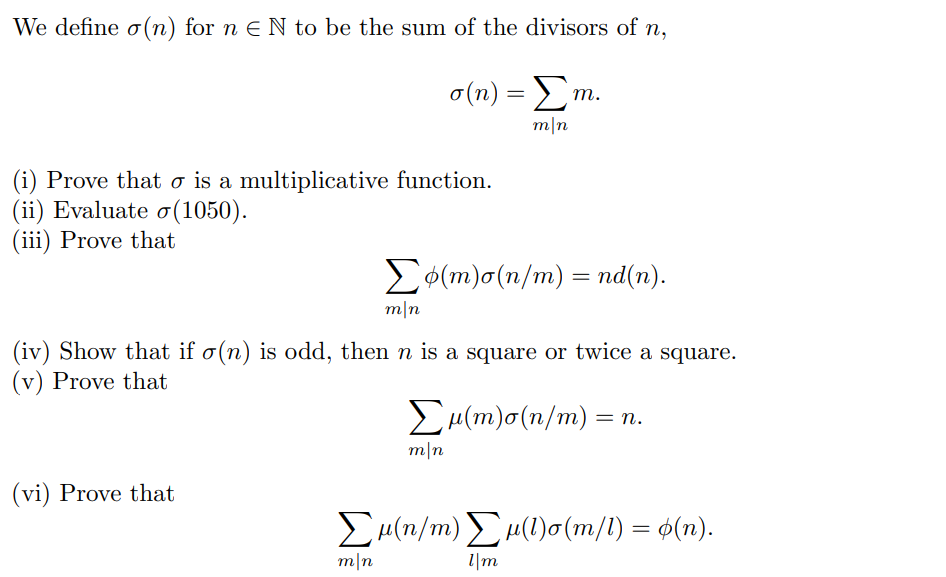 We define σ(n) for n∈N to be the sum of the divisors | Chegg.com