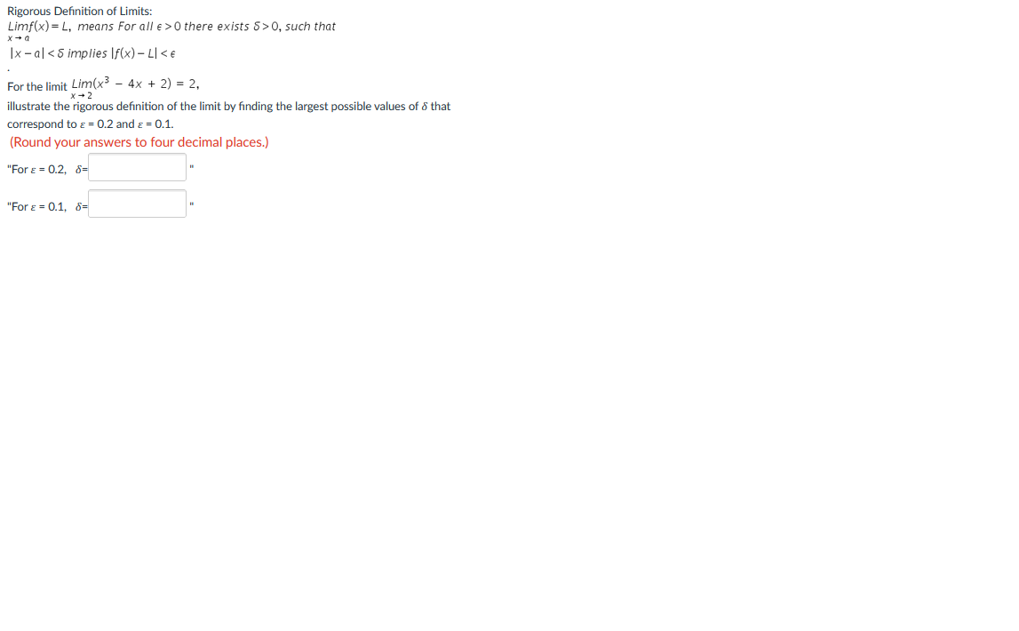 Solved Rigorous Definition of Limits:?Lim ?(()()x→a)f(x)=L, | Chegg.com