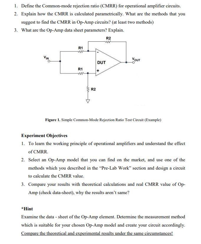 Solved 1. Define the Common-mode rejection ratio (CMRR) for | Chegg.com