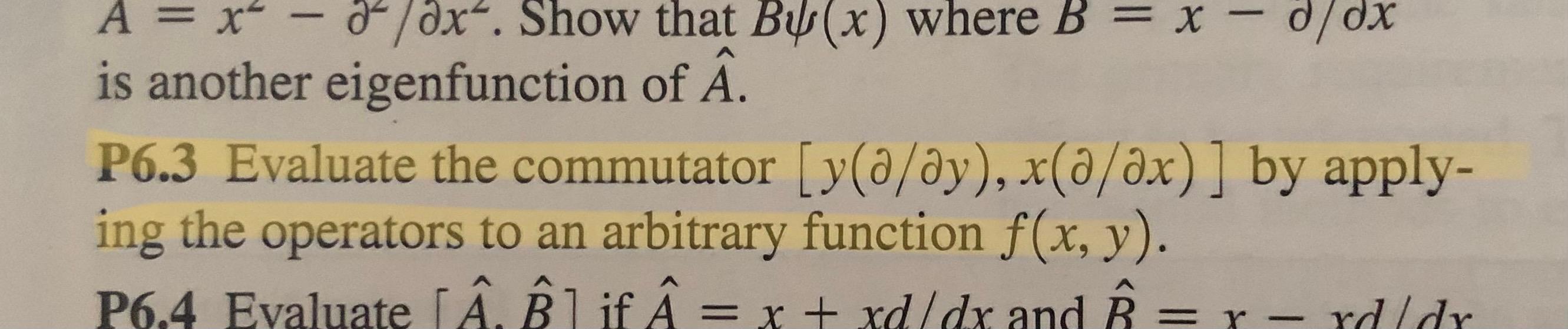 Solved A=x2−∂2/∂x2. Show that Bψ(x) where B=x−∂/∂x is | Chegg.com