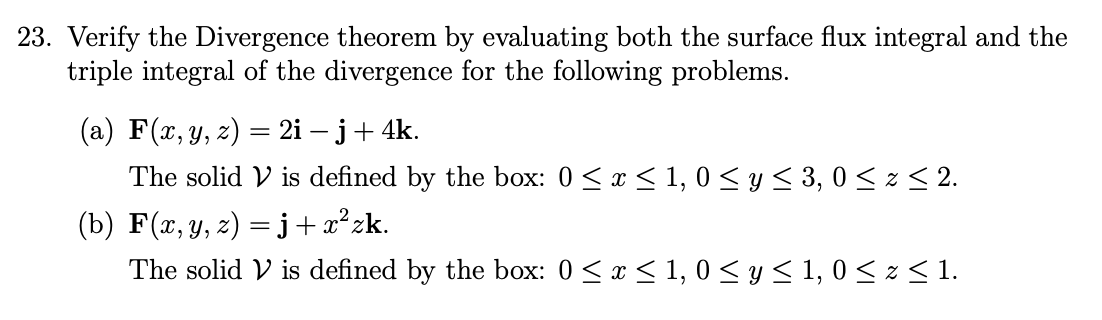 Solved 23. Verify the Divergence theorem by evaluating both | Chegg.com