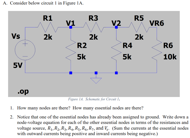 Solved Figure 1A. ﻿Schematic for Circuit 1 .How many nodes | Chegg.com