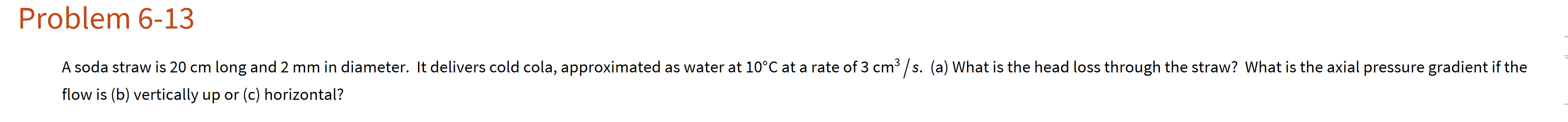 Solved Problem 6-13 ﻿flow is (b) ﻿vertically up or (c) | Chegg.com
