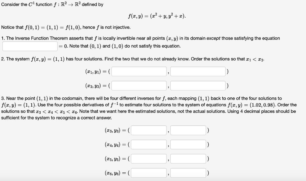 Solved Consider the C1 function f:R2→R2 defined by | Chegg.com