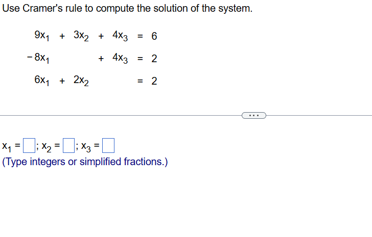 Solved Use Cramer's rule to ﻿compute the solution of ﻿the | Chegg.com