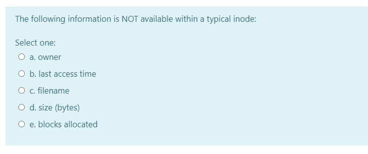 Solved The following information is NOT available within a | Chegg.com