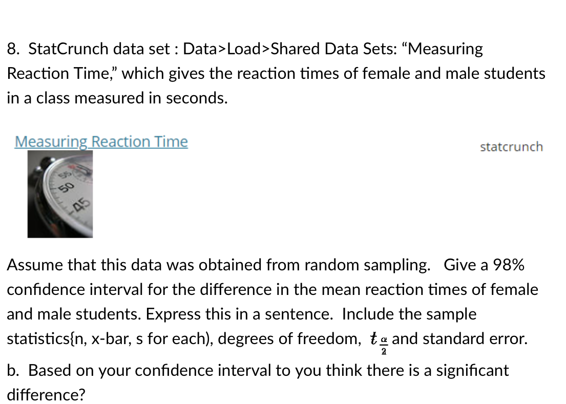 Solved 8. StatCrunch data set: Data>Load>Shared Data Sets: | Chegg.com