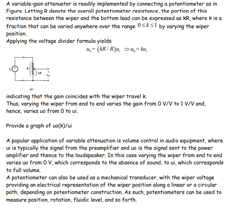 Solved A variable-gain attenuator is readily implemented by | Chegg.com