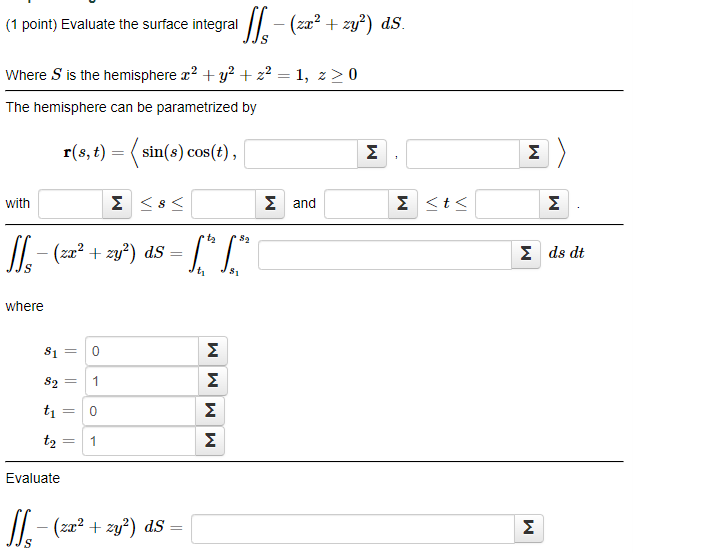 Solved (1 ﻿point) ﻿Evaluate the surface integral | Chegg.com
