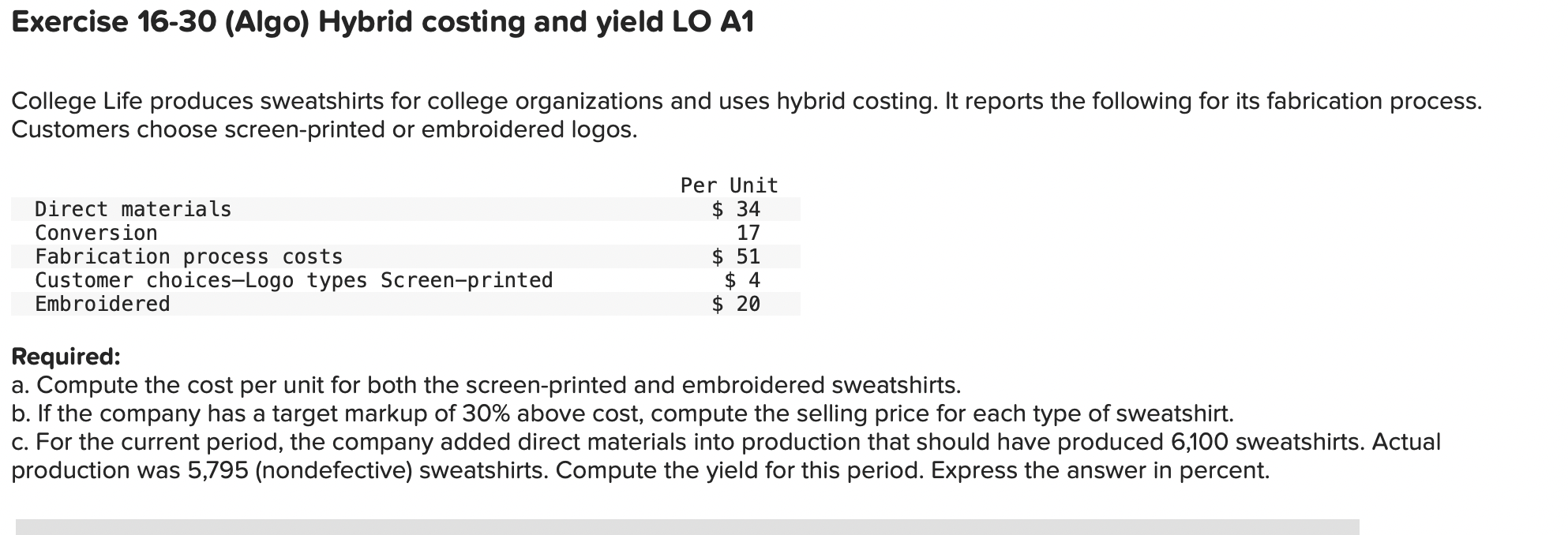 Solved Exercise 16−30 (Algo) Hybrid costing and yield LO A1 | Chegg.com