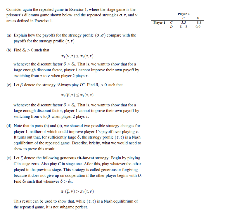 Solved GAME THEORY: Consider again the repeated game in | Chegg.com