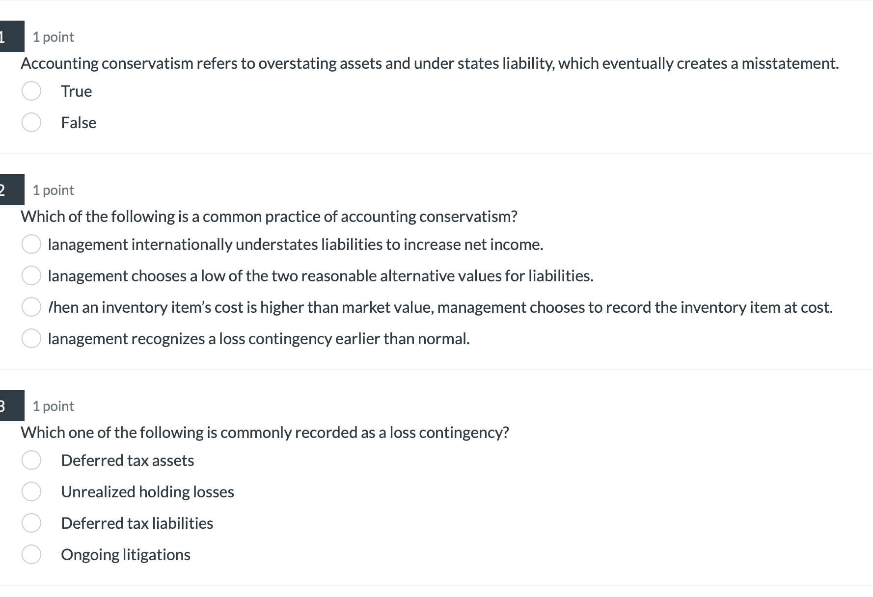 Solved Accounting conservatism refers to overstating assets | Chegg.com