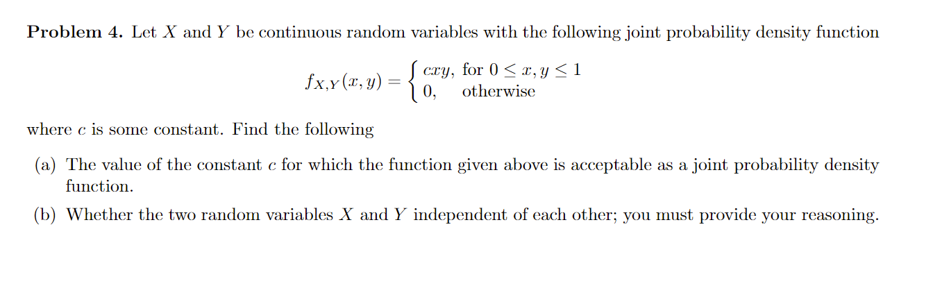 Solved Problem 4. Let X and Y be continuous random variables | Chegg.com