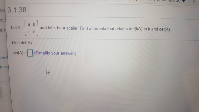 Solved or 3.1.38 nt Let and let k be a s Find det(A) | Chegg.com