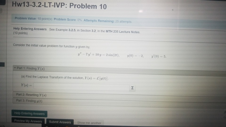 Solved Hw13-3.2-LT-IVP: Problem 10 Problem Value: 10 | Chegg.com Solved Hw13-3.2-LT-IVP: Problem 10 Problem Value: 10 | Chegg.com