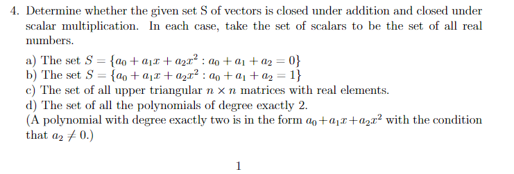 Solved 4. Determine whether the given set S of vectors is | Chegg.com