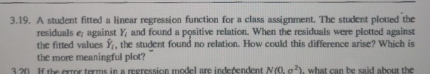 Solved 3.19. A student fitted a linear regression function | Chegg.com