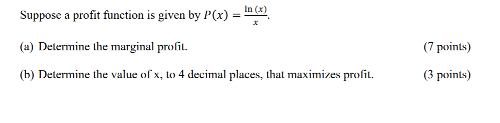 Solved Suppose A Profit Function Is Given By P X N ~