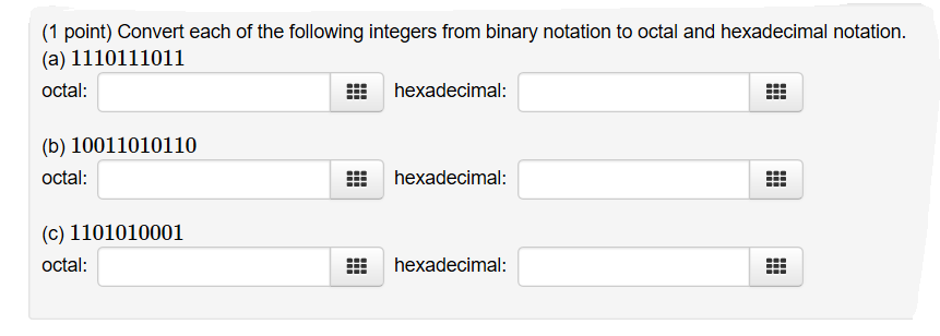Solved (1 point) Convert each of the following integers from | Chegg.com
