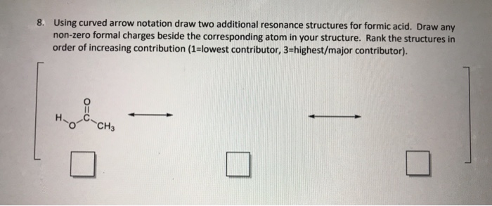 Solved 8. Using curved arrow notation draw two additional | Chegg.com