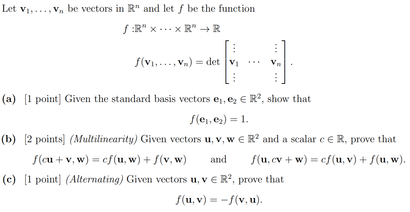 Solved Let V1, ...,Vn be vectors in R” and let f be the | Chegg.com