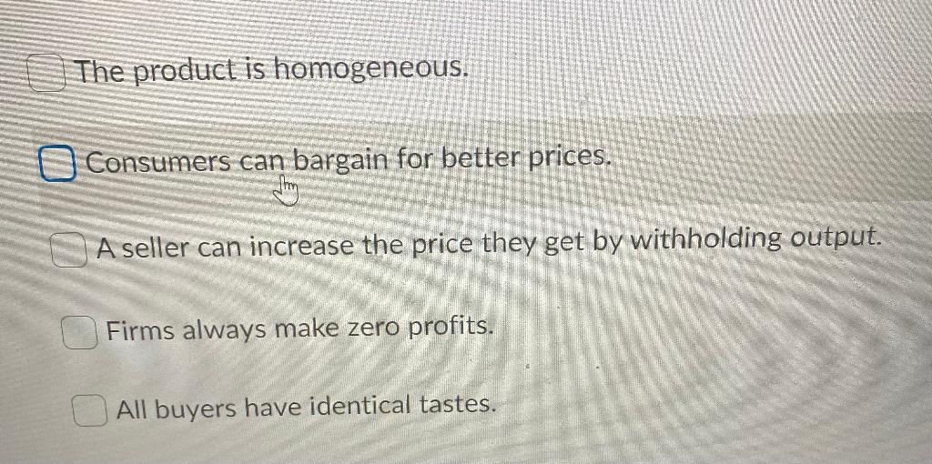 Solved The product is homogeneous. Consumers can bargain for | Chegg.com