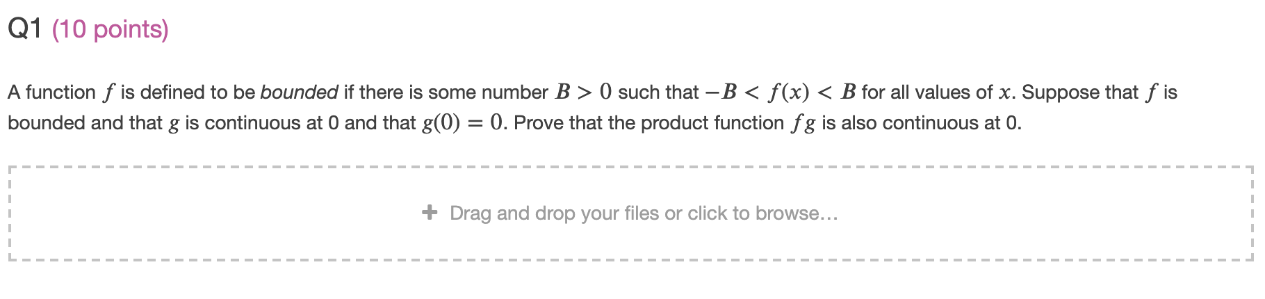 Solved A function 𝑓 is defined to be bounded if there is | Chegg.com