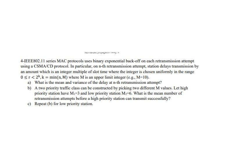 Solved 4-IEEE802.11 series MAC protocols uses binary | Chegg.com