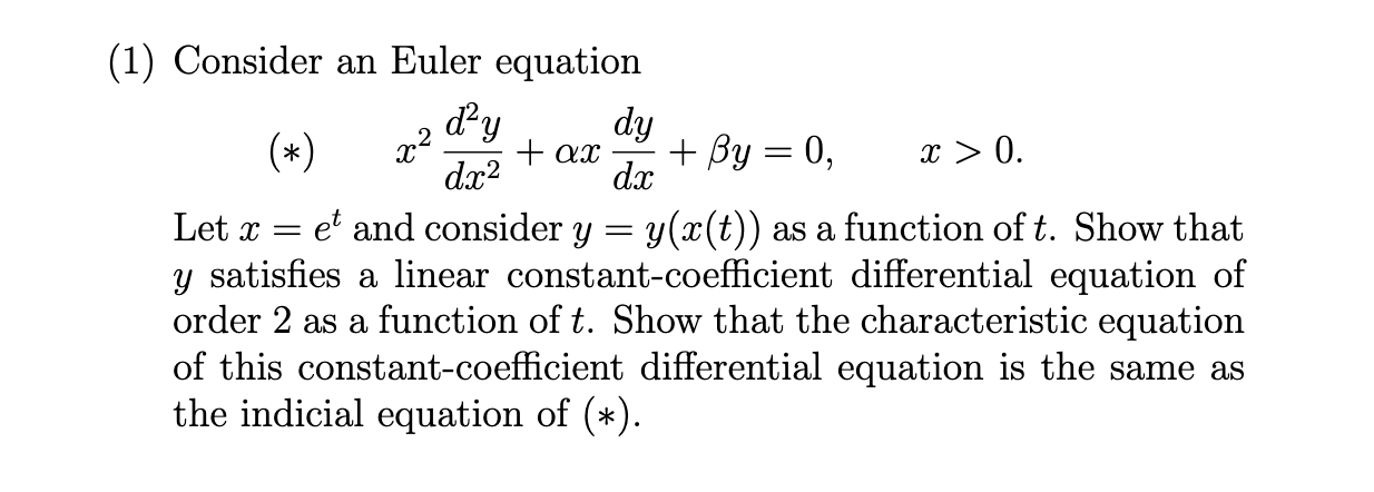 Solved (1) Consider an Euler equation (*) | Chegg.com