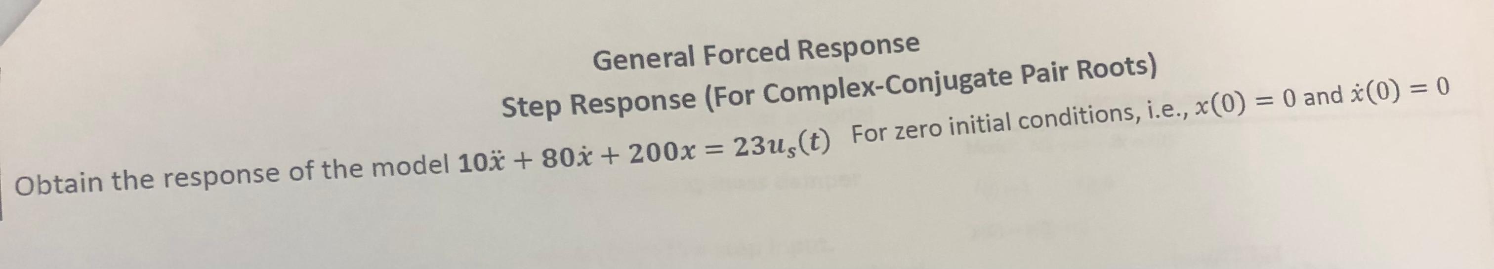 Solved General Forced Response Step Response (For | Chegg.com
