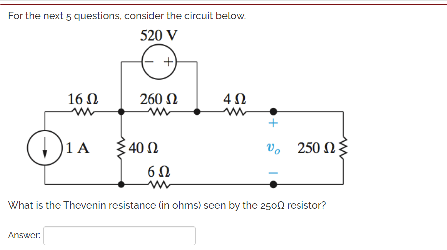 Solved For the next 5 questions, consider the circuit below. | Chegg.com