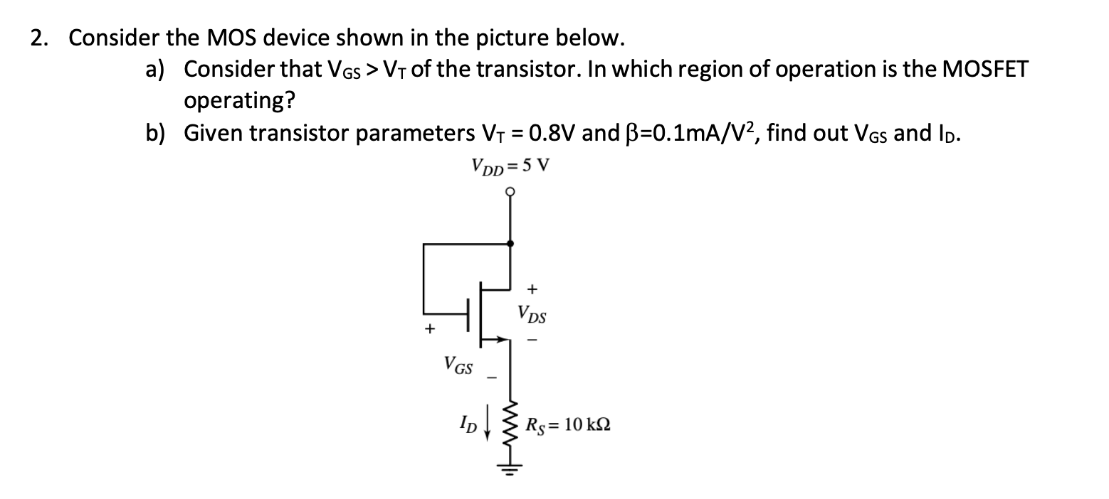 Solved 2. Consider the MOS device shown in the picture | Chegg.com