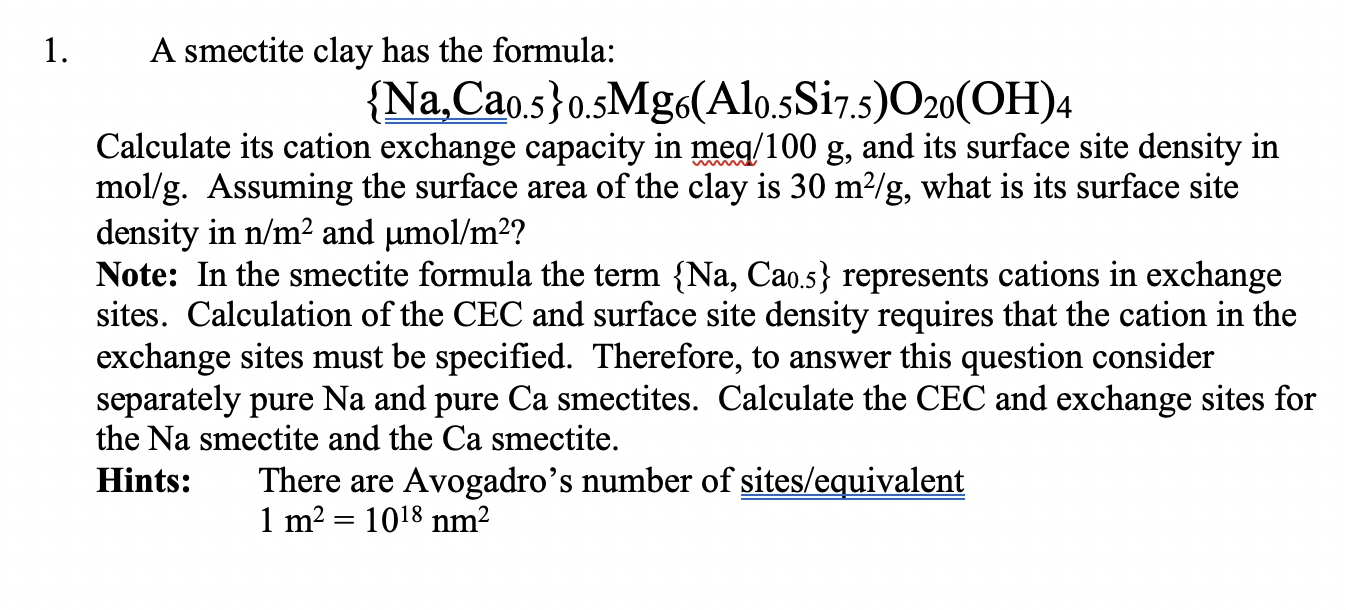 1. A smectite clay has the formula: | Chegg.com