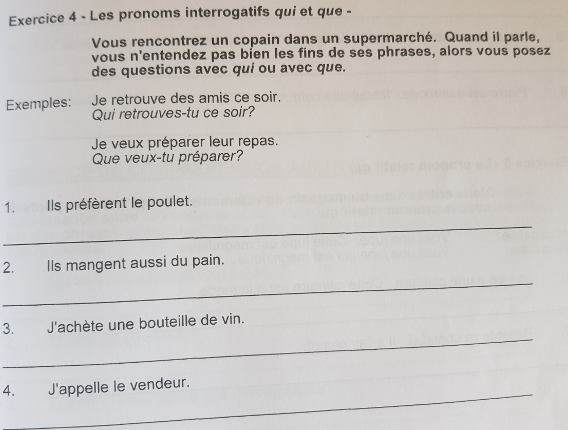 Exercice 4 - Les pronoms interrogatifs qui et que - | Chegg.com